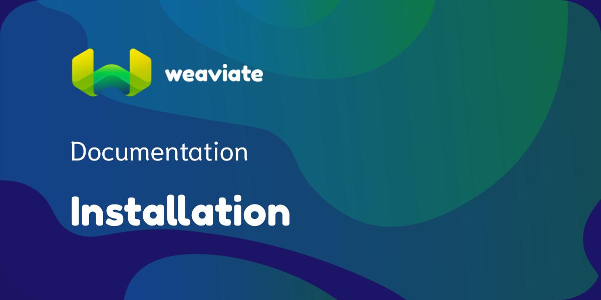 Docker | Weaviate Documentation